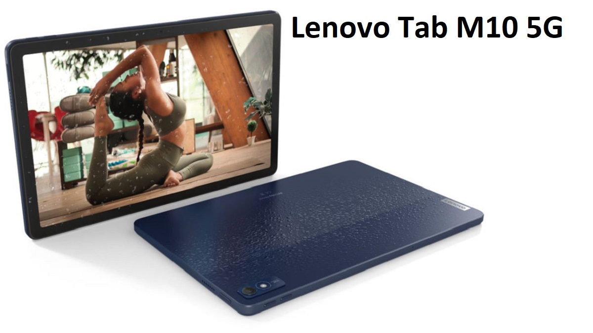 Lenovo Tab M10 5G Launched In India: Check Specifications, Features ...