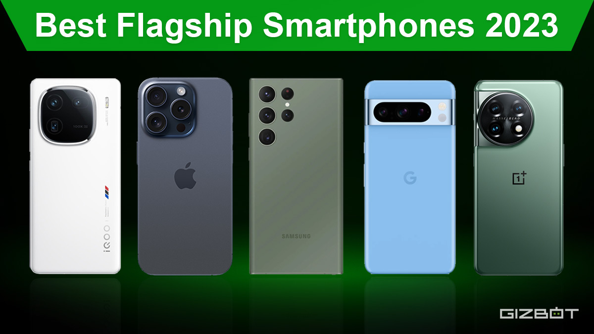Top 10 Flagship Smartphones 2023: iPhone 15 Pro, Galaxy S23 Ultra, iQOO ...