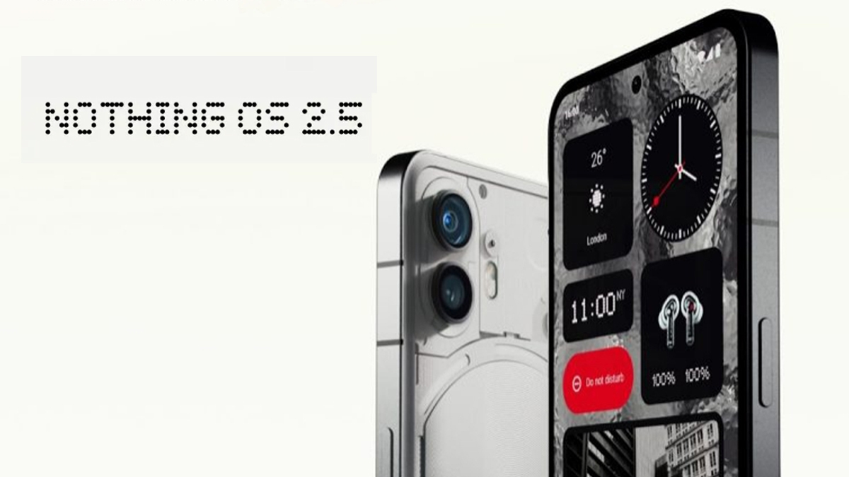 Nothing Introduces NothingOS 2.5 Based on Android 14: What's New for ...