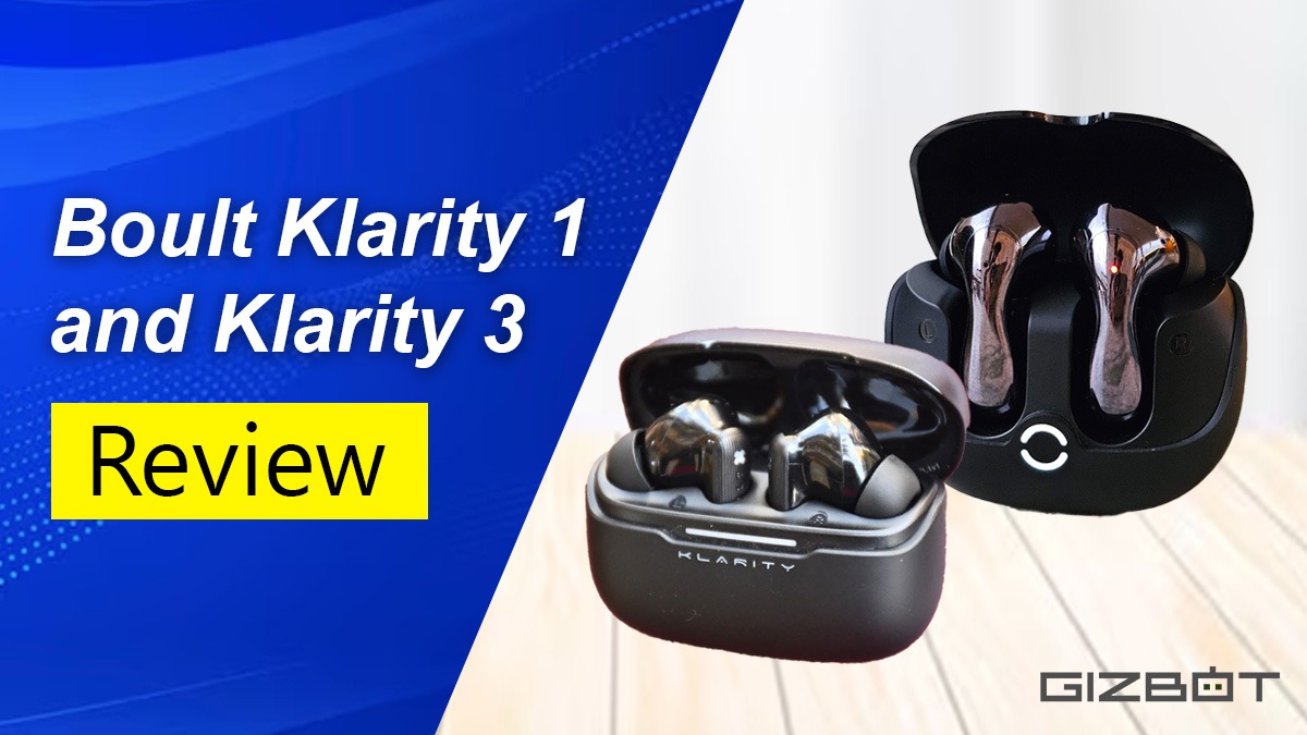 Boult Klarity 1 and Klarity 3 Review: Affordable Buds With ANC and Long-lasting Battery - Gizbot ...