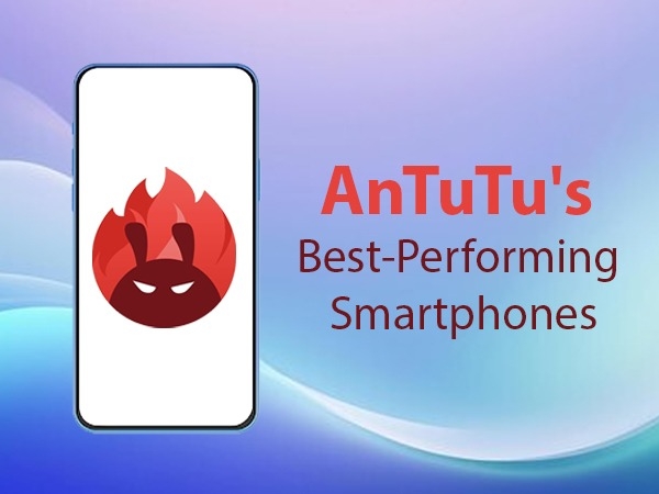 AnTuTu's Top 10 Best-Performing Smartphones 2025