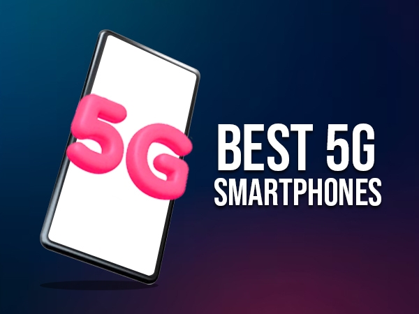 Best 5G Phones in India - 2025 | Top 10 5G phones Prices - Gizbot