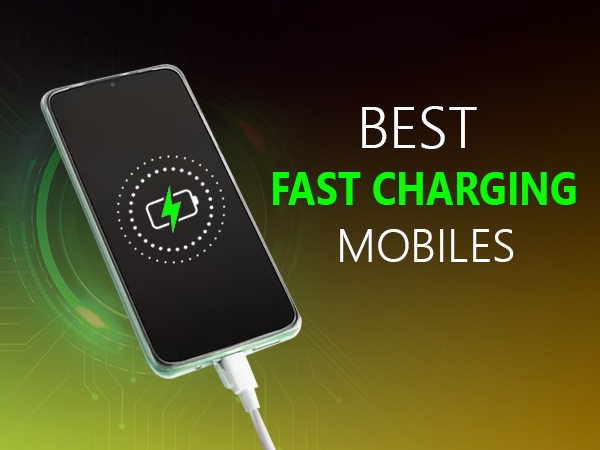 Best Fast Charging Mobiles in India - 2025 | Top 10 Quick Charging ...