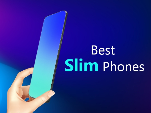 Best Slim Phones in India - 2025 | Top 10 Slim Mobiles Prices | Gizbot