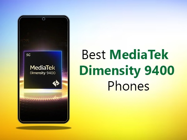 Best MediaTek Dimensity 9400 Phones | Top MediaTek Dimensity 9400 ...